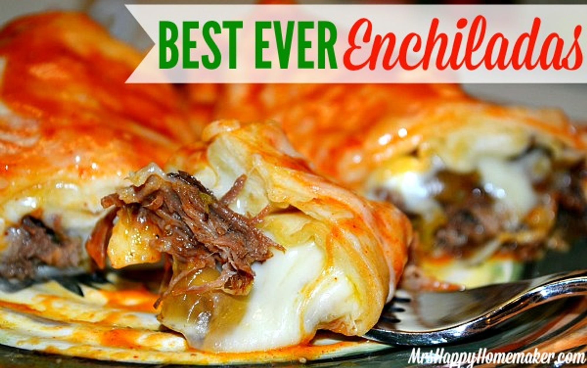 BEST EVER Enchiladas - Mrs Happy Homemaker - My Recipe Magic